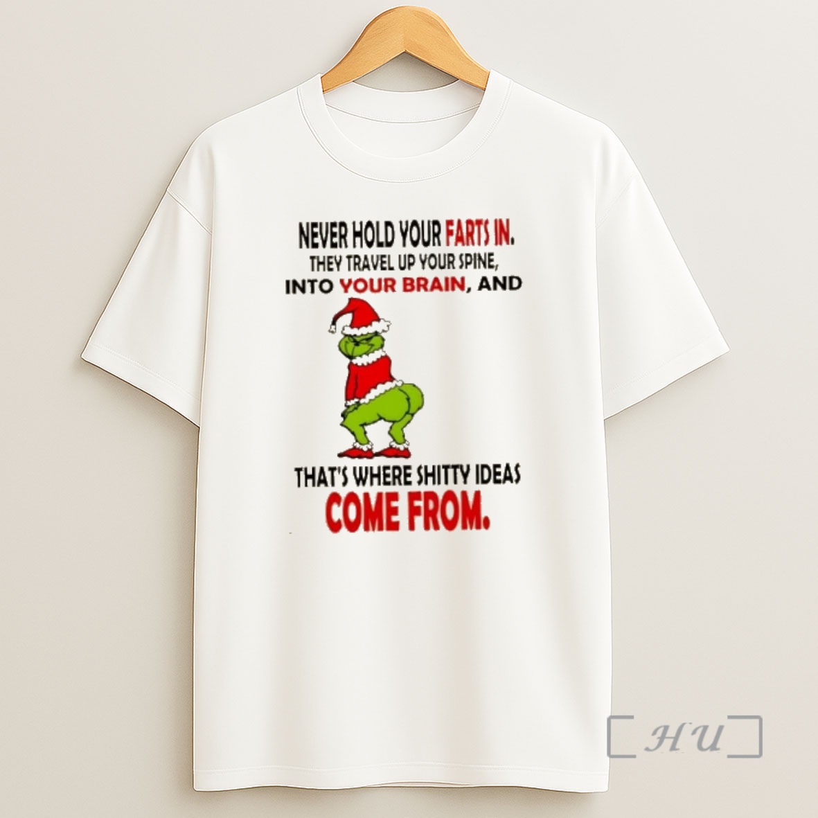 Officials Grinch Never Hold Your Farts In They Travel Up Your Spine ...